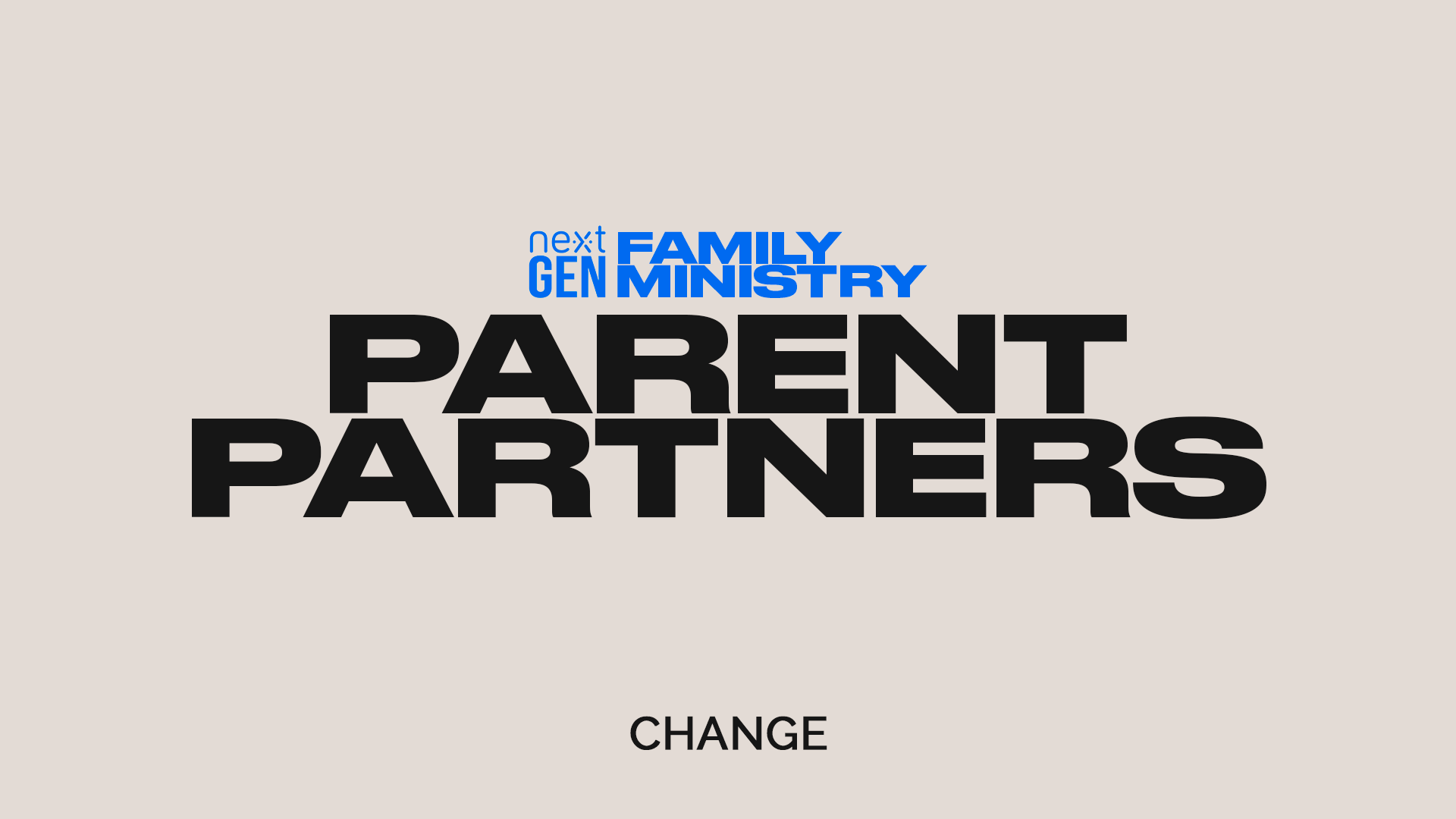 Nextgen - Change Church